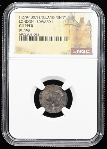 ENGLAND. Edward I Longshanks, 1272-1307. Silver Penny, London mint, NGC ...