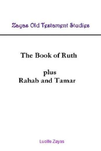 Book of Ruth plus Rahab and Tamor : Zayas Old Testament Series by ...