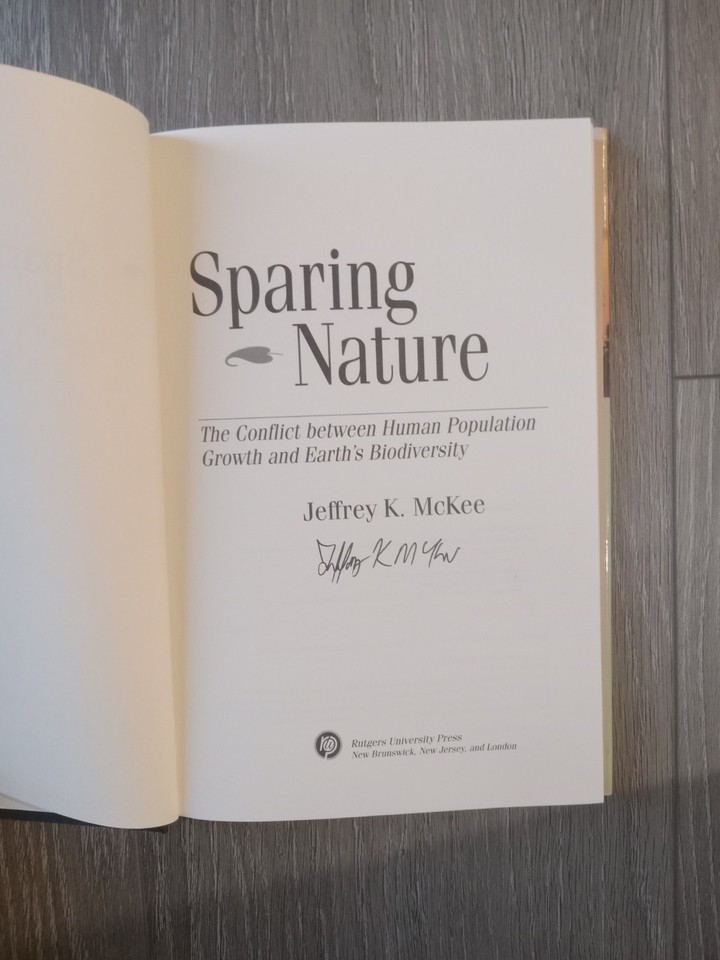 Signed; Sparing Nature by Jeffrey K. McKee; Population Growth ...