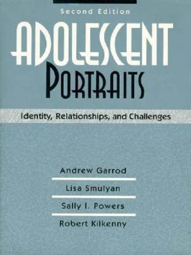 Adolescent Portraits : Identity, Relationships and Challenges by Andrew ...