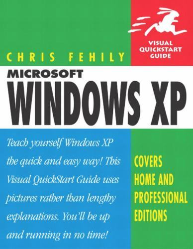 Windows XP: Visual QuickStart Guide (Visual QuickS... by Fehily, Chris | Pricetronic