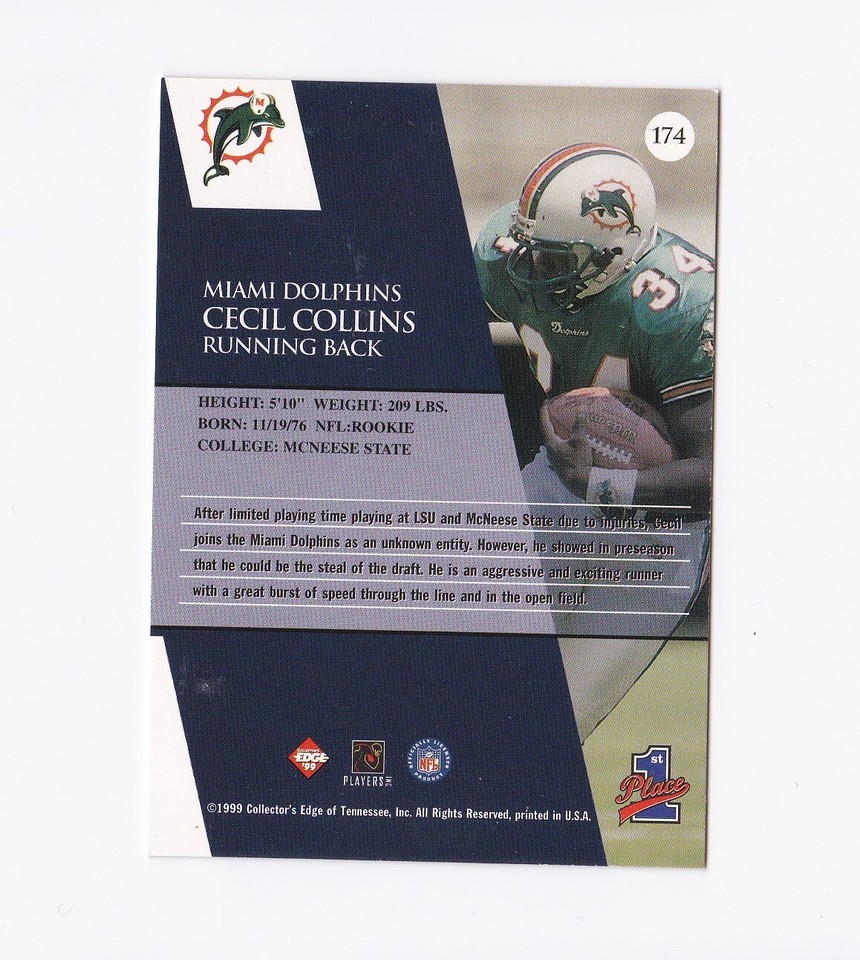 1999 Collector's Edge First Place #174 Cecil Collins RC Miami Dolphins ...