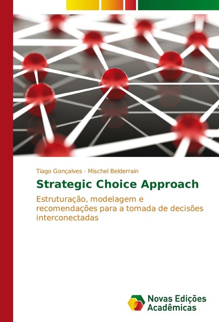 Strategic Choice Approach von Tiago Gonçalves (2015, Taschenbuch ...