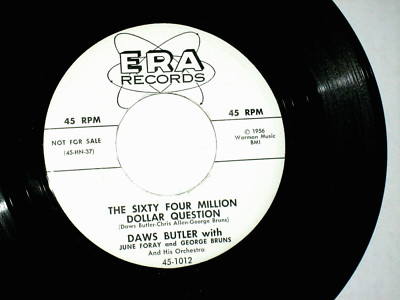45rpm DAWS BUTLER sixty four million dollar(PROMO)ERA 45-1012 nice SEE ...