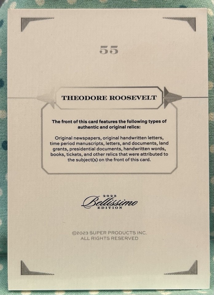 THEODORE ROOSEVELT 2023 Super Products Inc. Bellissimo Edition ...