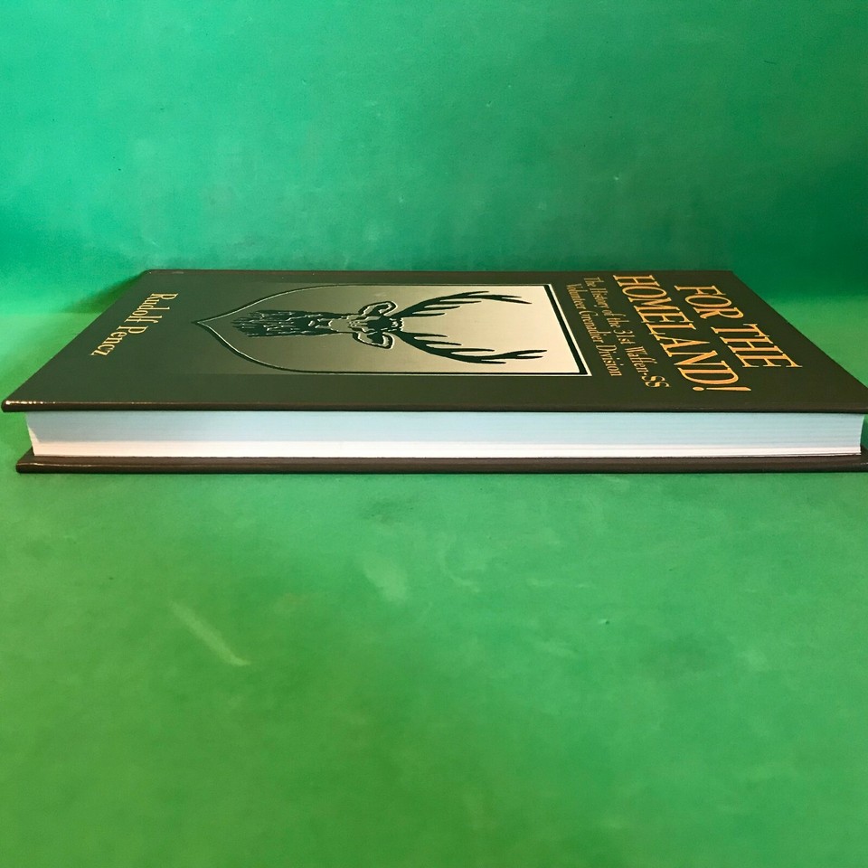 For the Homeland: The History of the 31st Waffen-SS Volunteer Grenadier ...