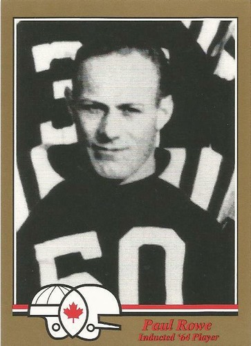 PAUL ROWE CALGARY STAMPEDERS (CALGARY BRONKS) CFL HALL OF FAME CARD ...