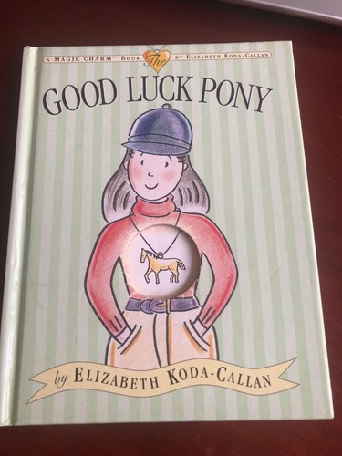 Good Luck Pony Hardcover Elizabeth Koda-Callan | eBay