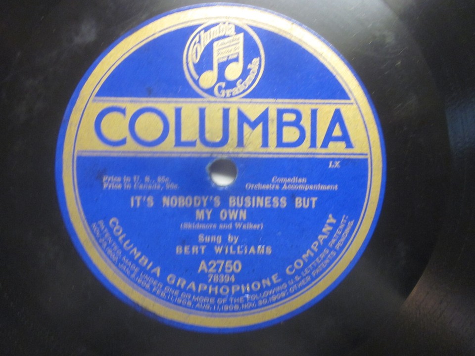 1919 78rpm Bert Williams "It's Nobody's Business But My Own"+1 Columbia ...
