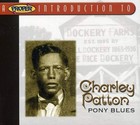 CHARLEY PATTON - Pony Blues - CD - Import - **BRAND NEW/STILL SEALED ...
