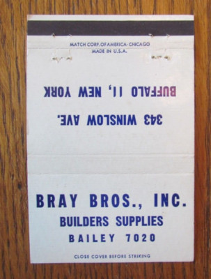 40 STRIKE MATCHBOOK MATCHCOVER: BRAY BROTHERS BUILDERS SUPPLIES BUFFALO ...