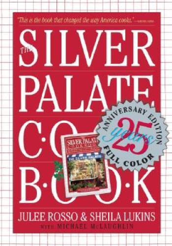 Silver Palate Cookbook 25th Anniversary Edition - Hardcover - VERY GOOD 9780761145981| eBay