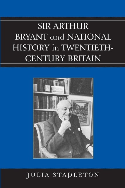 Sir Arthur Bryant & National Pb von Julia Stapleton (2006, Taschenbuch) online kaufen | eBay.de