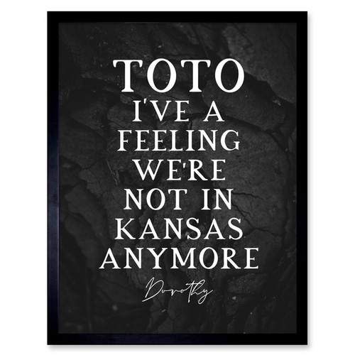 Slate Quote Dorothy Toto Kansas Anymore Framed Wall Art Print 9X7 In | eBay