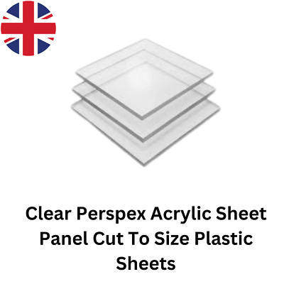 Clear Perspex Acrylic Sheet Panel Cut To Size Plastic Sheets | 2,3,4 ...