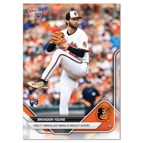 2025 MLB Topps Now #405 Brandon Young RC Baltimore Orioles - IN HAND | eBay