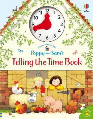 Poppy and Sam's Telling the Time Book (Farmyard Tales Poppy and Sam ...