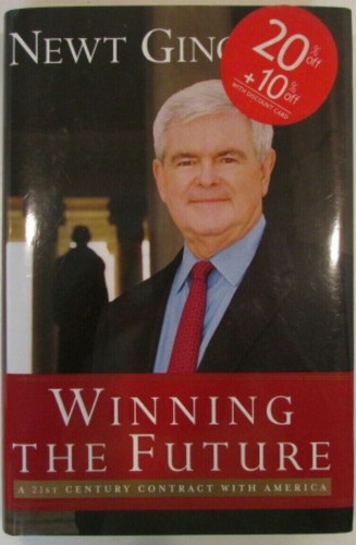Winning the Future by Newt Gingrich Hardcopy | eBay