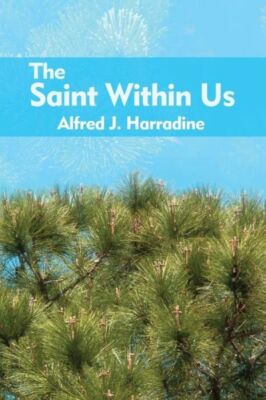 The Saint Within Us 9781480977846| eBay