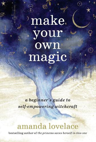 Make Your Own Magic by Amanda Lovelace NEUF | eBay