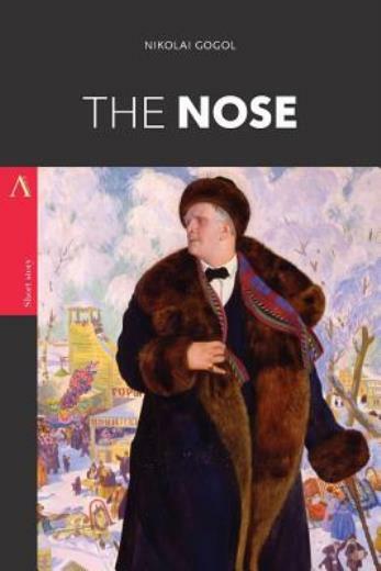 The Nose by Nikolai Gogol (2017, Trade Paperback) for sale online | eBay
