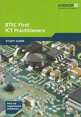 BTEC First ICT Practitioners (Study Guide) Book The Cheap Fast Free ...