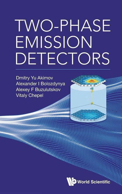 Two-Phase Emission Detectors von Dmitry Yu Akimov (2021, Gebundene Ausgabe) online kaufen | eBay.de