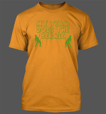 My Team Does the Bernie T-Shirt - Oakland Athletics Playoffs 2012 ...
