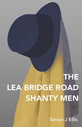 The Lea Bridge Road Shanty Men by Ellis New 9781070833286 Fast Free ...