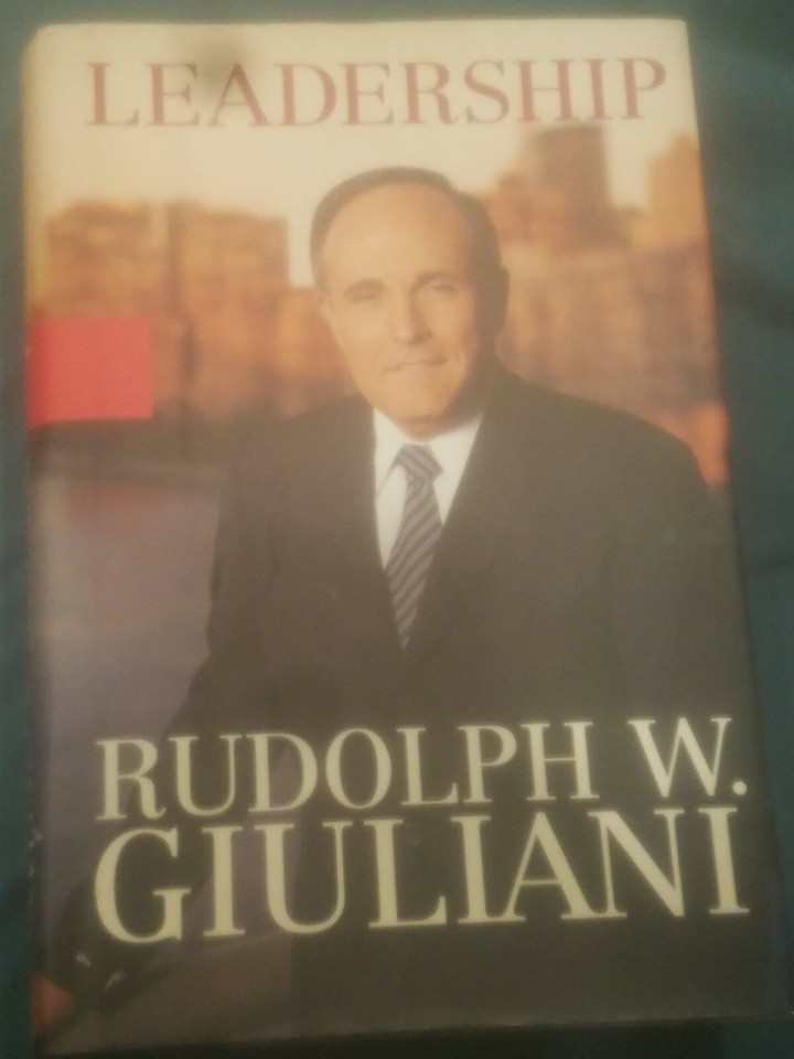 rudy giuliani signed book autographed auto leadership hardcover 1st ed ...