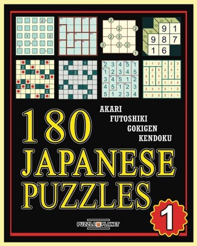 180 JAPANESE PUZZLES 1: AKARI - FUTOSHIKI - GOKIGEN - By Puzzle Planet ...