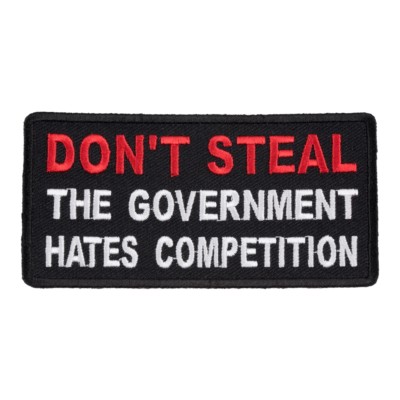 Government Hates Competition Patch, Political Patches | eBay