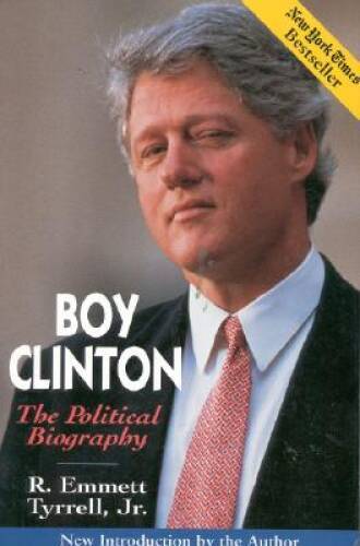 Boy Clinton: The Political Biography - Paperback - GOOD 9780895264053| eBay