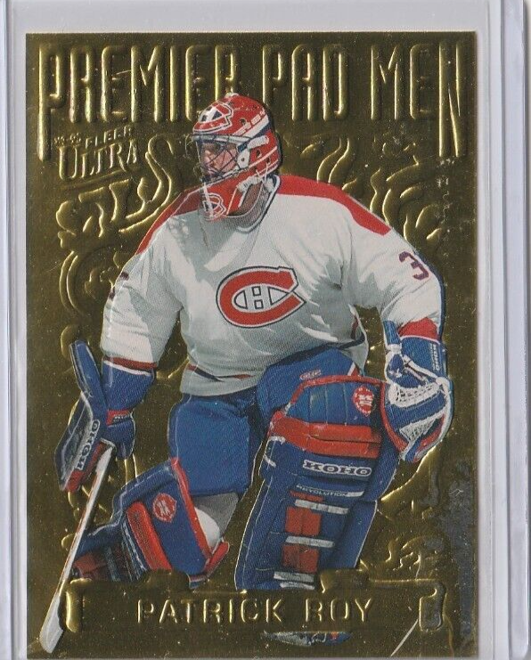 Patrick Roy 1994-95 Fleer Ultra Premier Pad Men #6 HOF Insert Gold ...