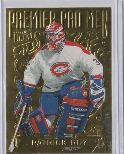 Patrick Roy 1994-95 Fleer Ultra Premier Pad Men #6 HOF Insert Gold ...