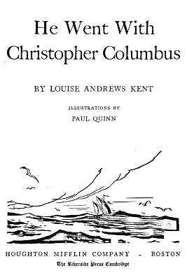 He Went With Christopher Columbus by Louise Andrews Kent (Paperback ...