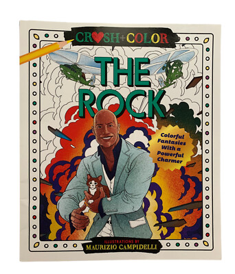 Crush + Color Coloring Book Dewayne Johnson The Rock New 9781250270399 ...