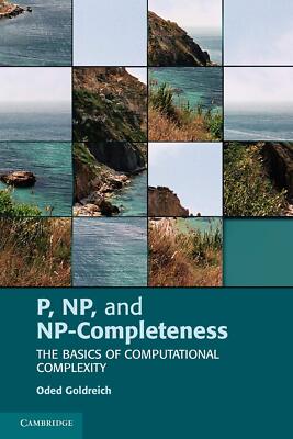 P, Np, and Np-Completeness: The Basics of Computational Complexity [Paperback] 9780521122542| eBay