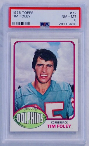 1976 Topps Tim Foley #72 PSA 8 NM-MT Miami Dolphins | eBay