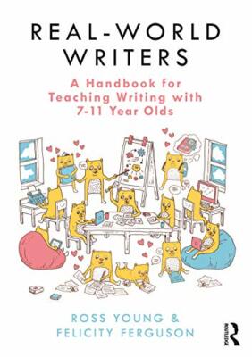Real-World Writers: A Handbook for Teaching Wri, Young, Ferguson ...