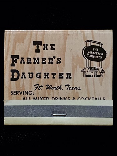 THE Farmer’s Daughter Ft Worth TX Full Vintage Front 30 Matchbook Tan A ...