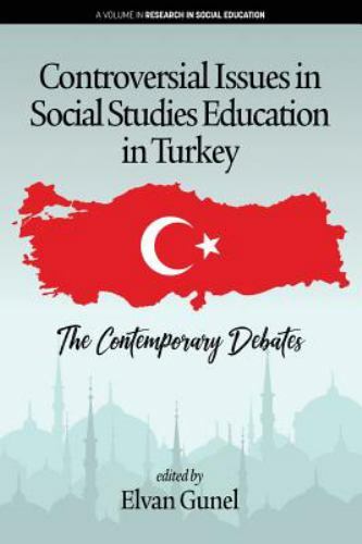 Controversial Issues in Social Studies Education in Turkey : The ...