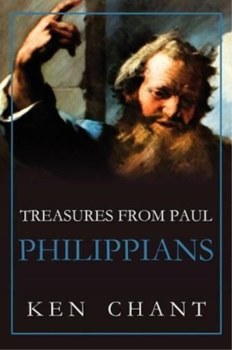 Ken Chant Treasures of Paul Philippians (Poche) | eBay