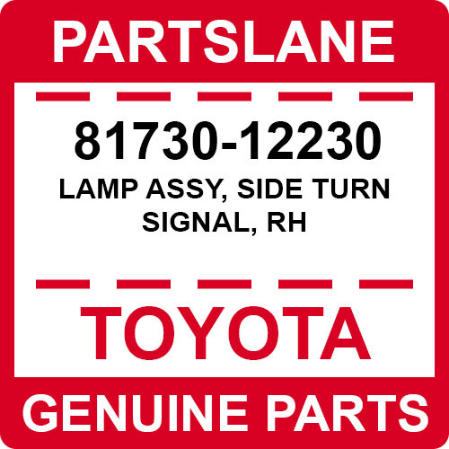 8173012230 Genuine Toyota Lamp ASSY Side Turn Signal RH 81730-12230 for ...
