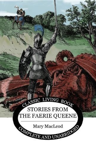 Mary MacLeod Stories from the Faerie Queene (Poche) 9781922619419 | eBay