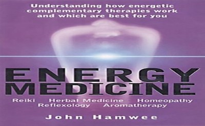 Energy Medicine: A Perfectly Balanced ..., Hamwee, John | eBay.de