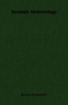 Dynamic Meteorology by Bernhard Haurwitz (Paperback, 2007) for sale ...