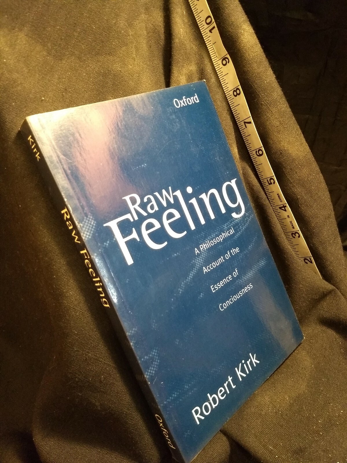 Raw Feeling : A Philosophical Account of the Essence of Consciousness by... 9780198236795 | eBay