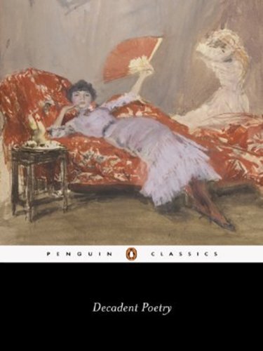 Decadent Poetry (Penguin Classics) [Paperback] 9780140424133| eBay