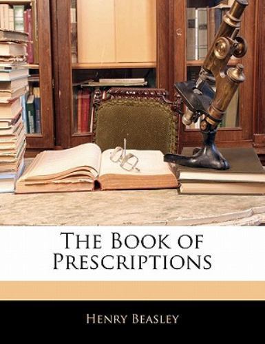 Book of Prescriptions by Henry. Beasley (2010, Trade Paperback) for ...